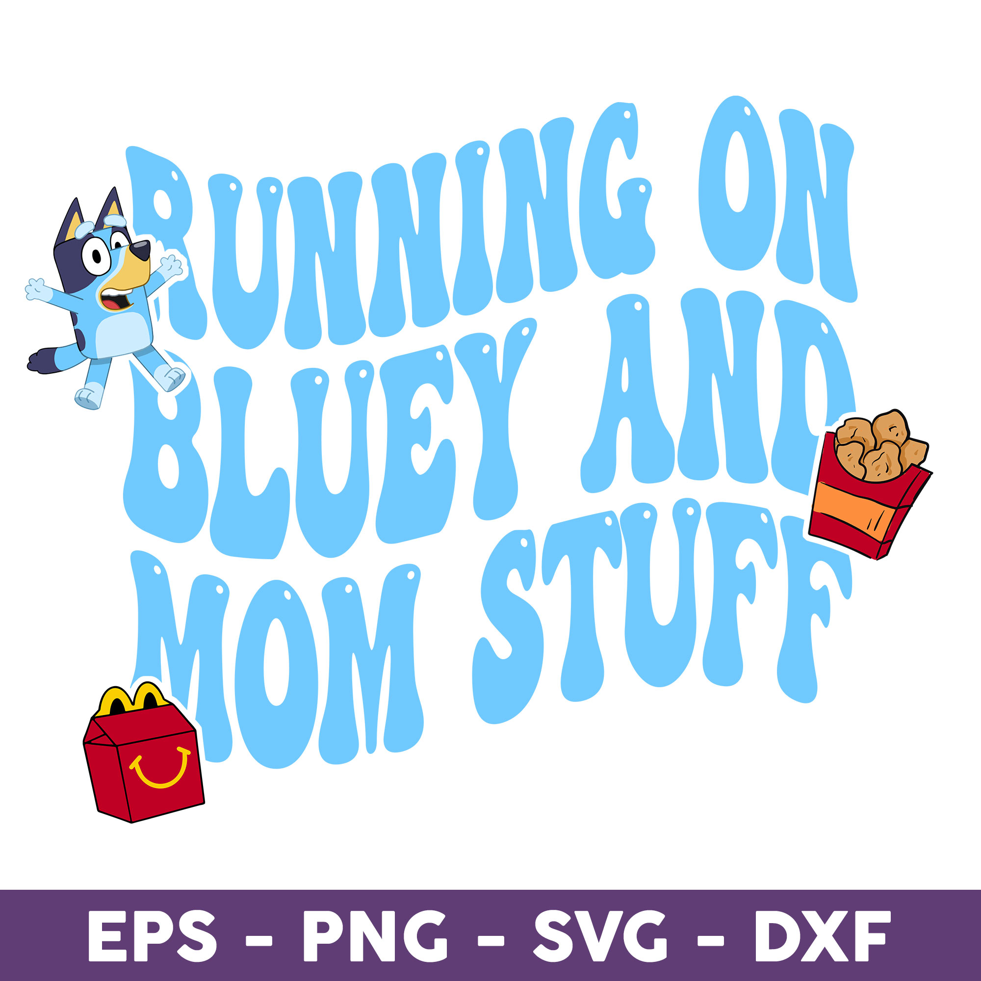 Running On Bluey And Mom Stuff Png, Bluey Png, Bluey And Bin | Inspire ...