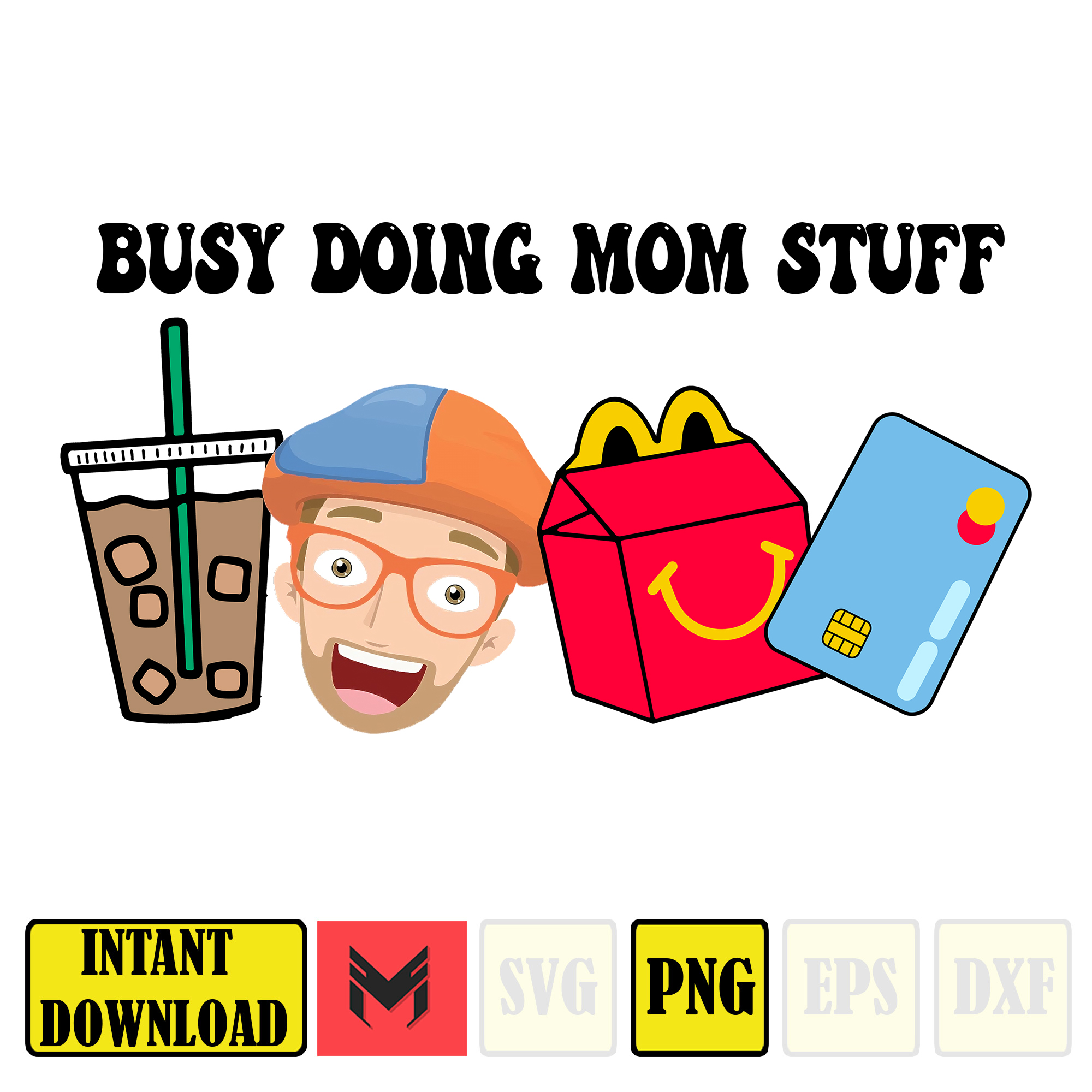 Busy Doing Mom Stuff SVG PNG, Doing Mom Stuff Svg Png, Blue | Inspire ...