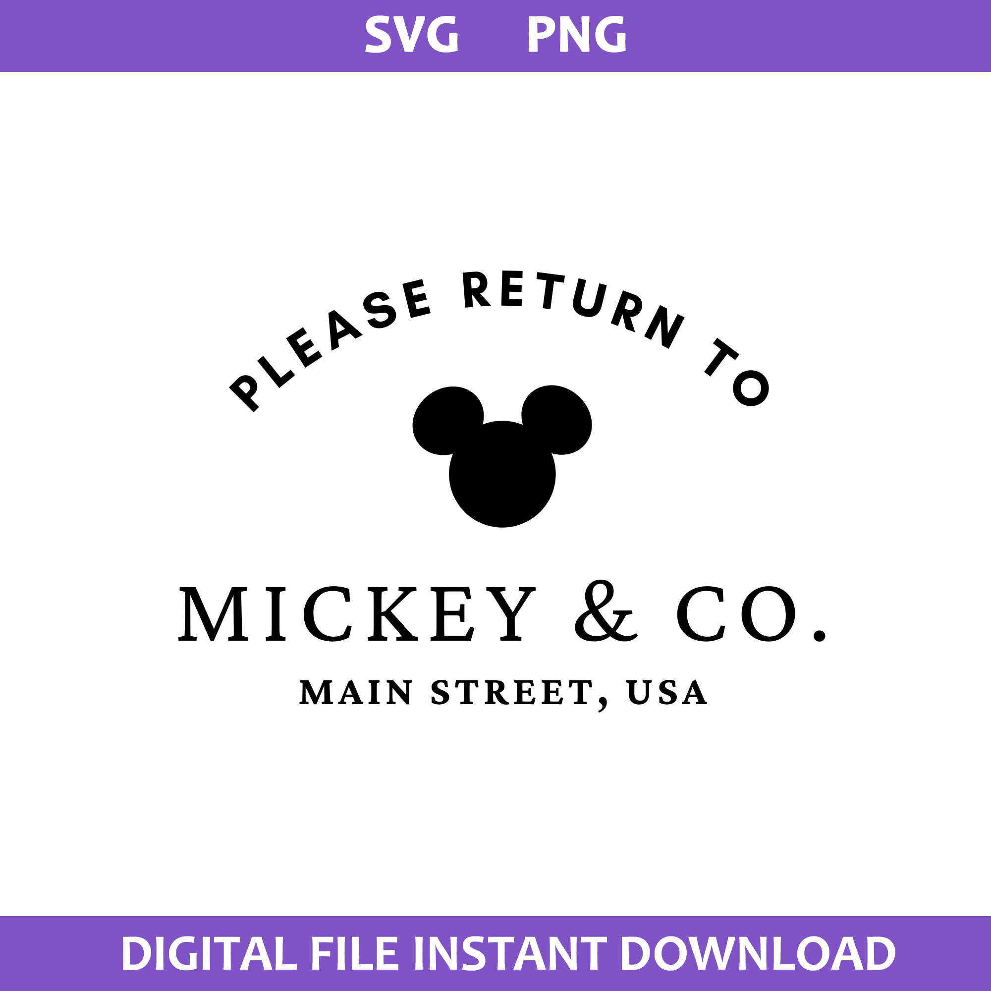 Please Return To Mickey And Co Main Street Usa Svg, Mickey M | Inspire ...