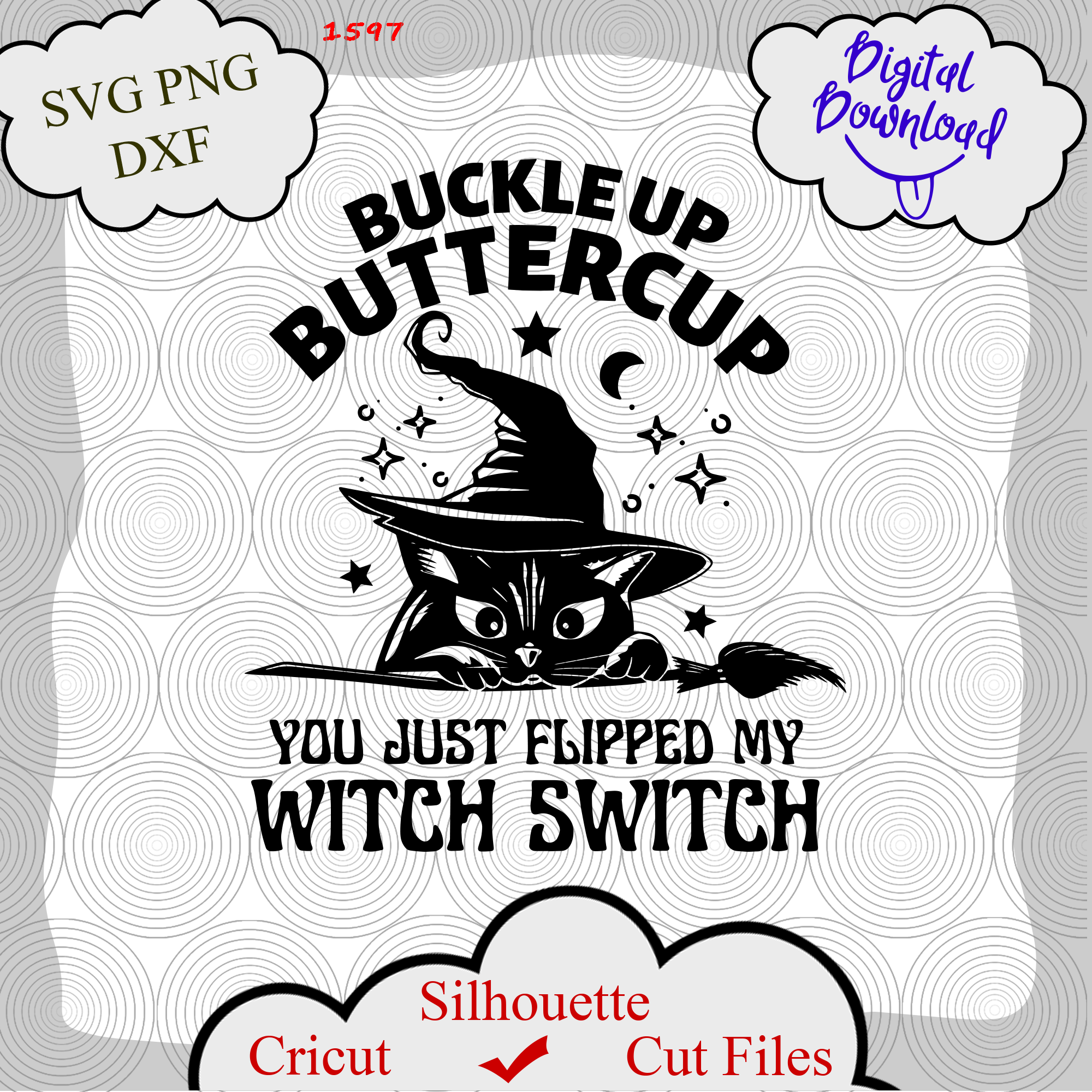 Buckle Up Buttercup You Just Flipped My Witch Switch svg, Ha - Inspire ...