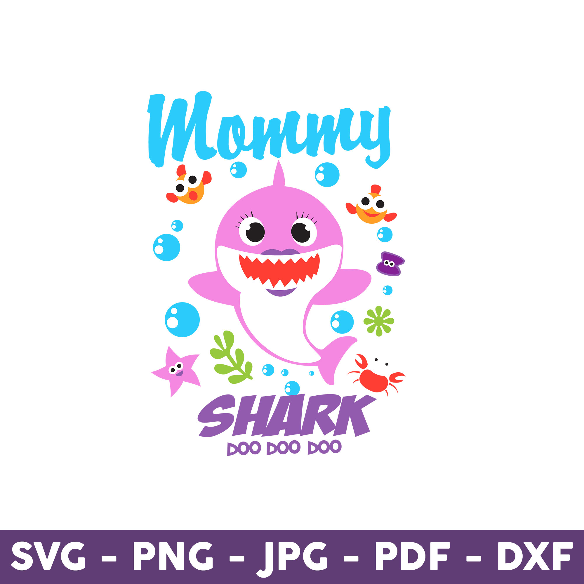 Mommy Shark Doo Doo Doo Svg, Mommy Shark Svg, Baby Shark Svg - Inspire ...