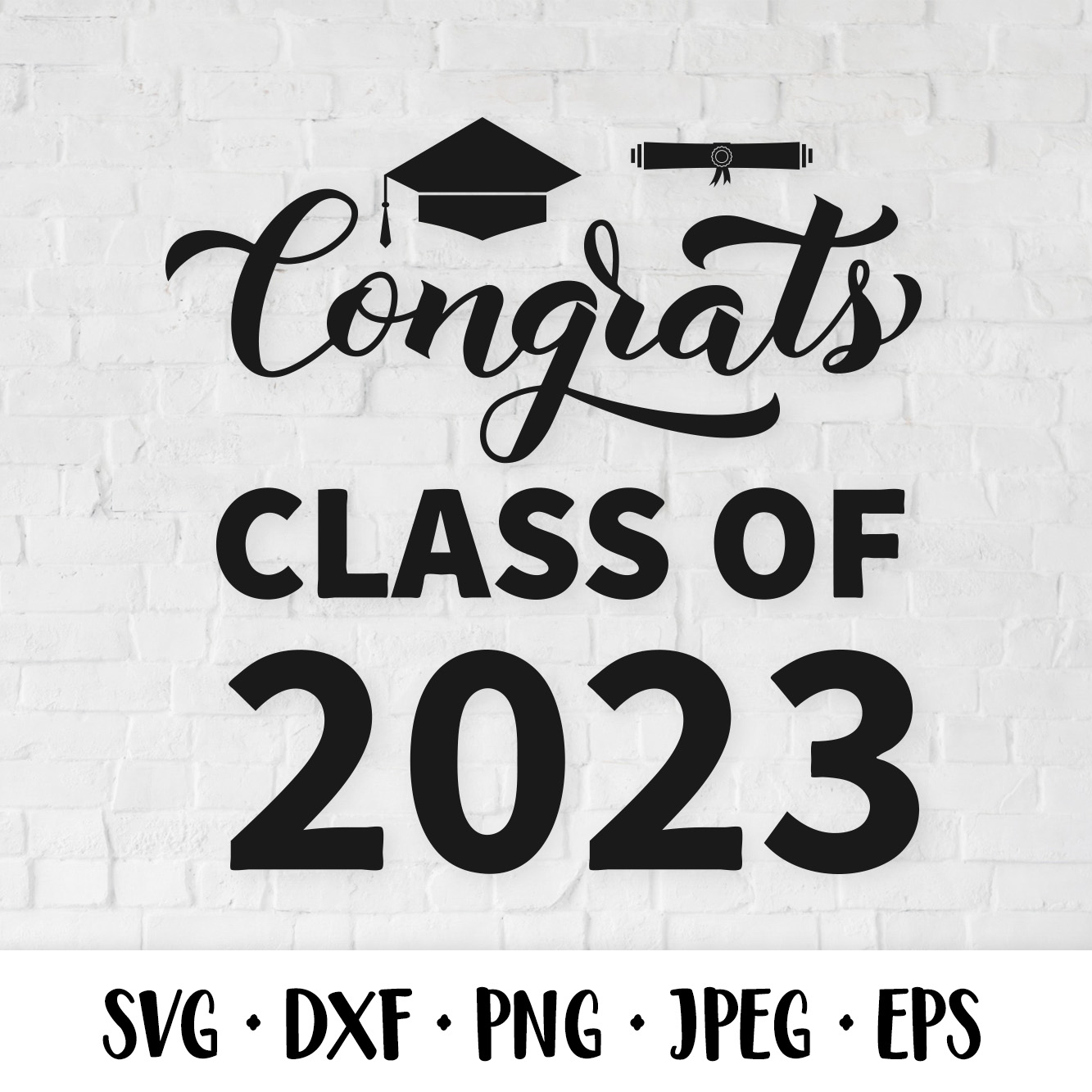 Congrats Class of 2023. Graduation SVG. Graduate 2023 | Inspire Uplift