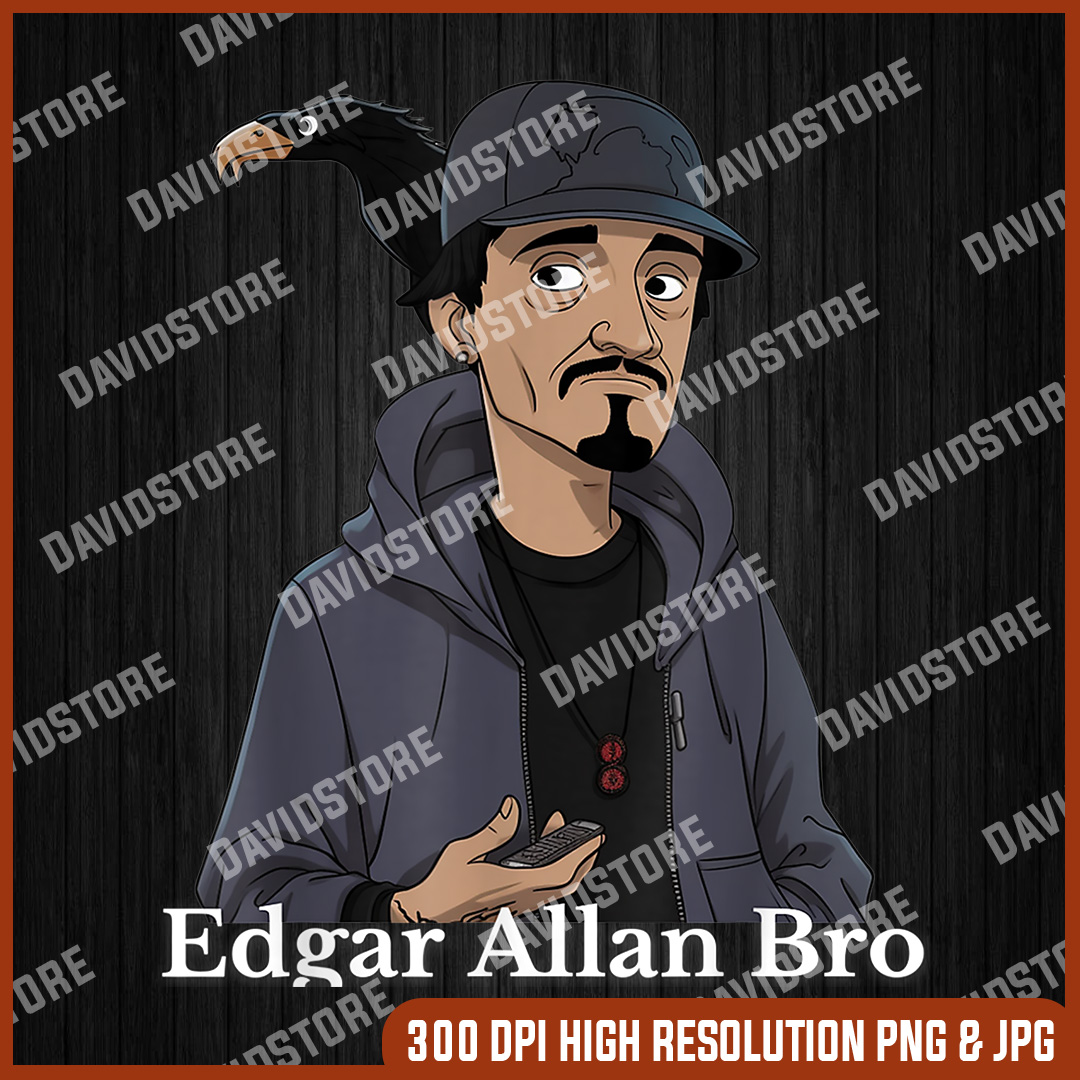 Edgar Allan Bro PNG, Funny Edgar Allan Poe PNG, Mother Day P | Inspire ...