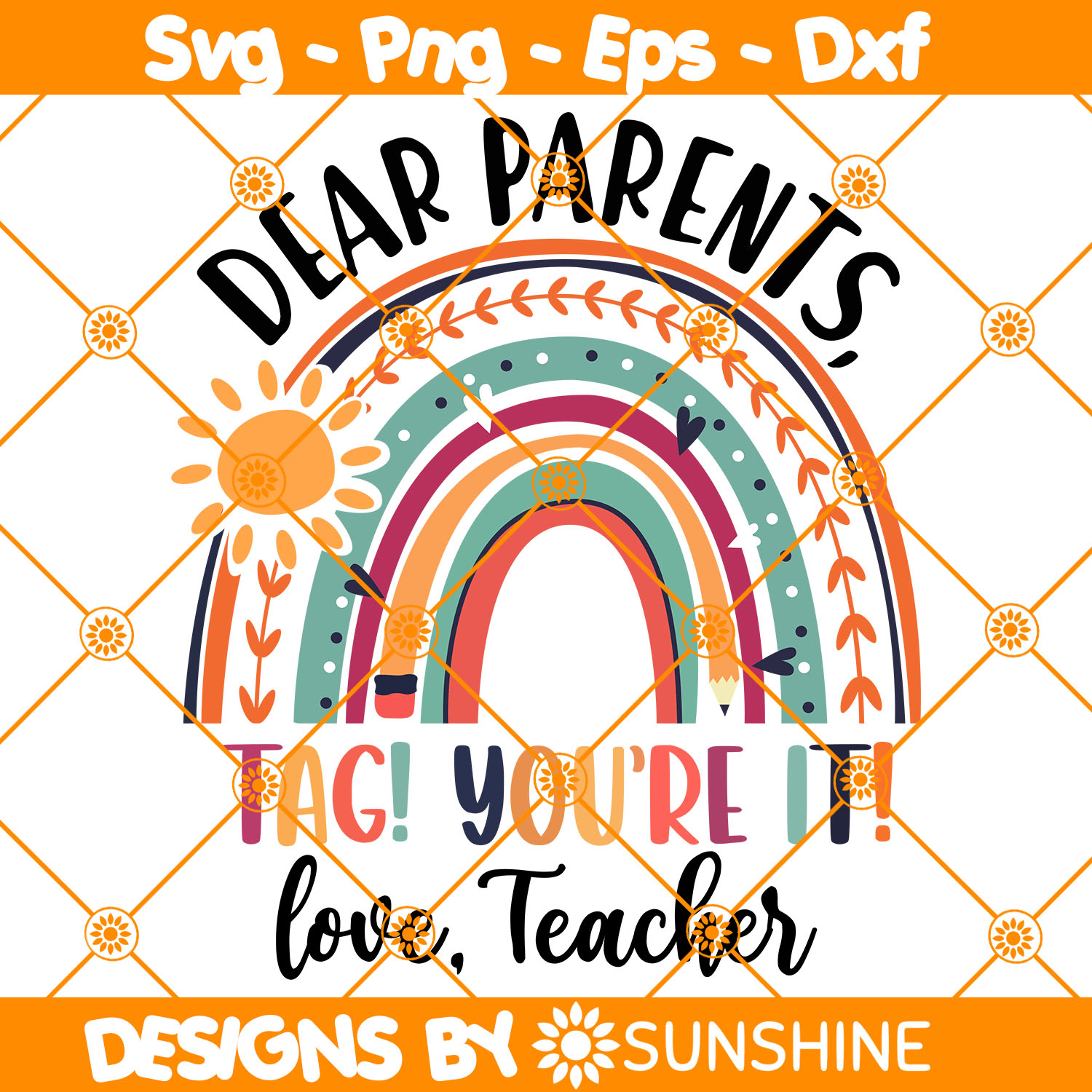 Rainbow Dear Parents Tag You are It Love Teacher Svg, Teache - Inspire ...