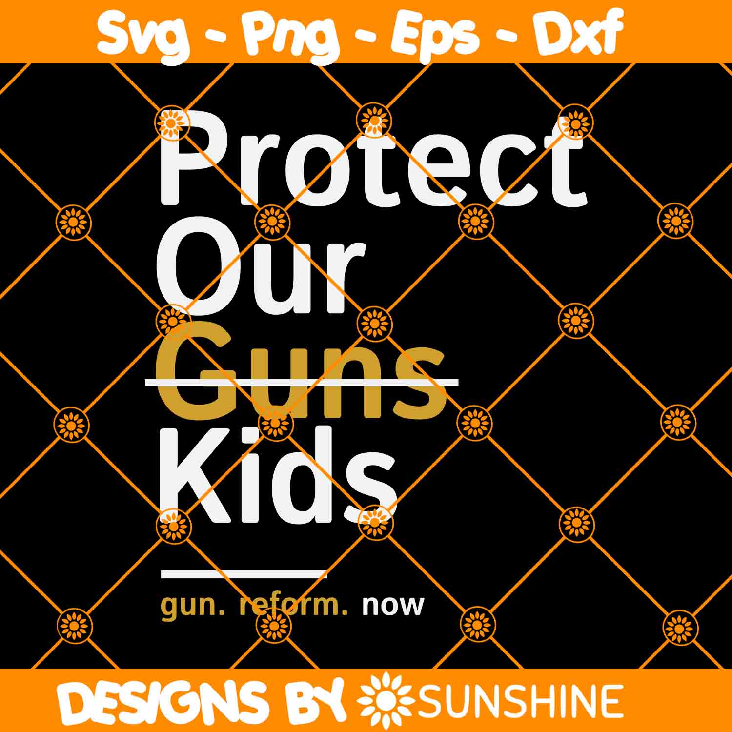 Protect Our Not Guns Kids Svg, Pro Gun Control Svg, Anti Gun - Inspire ...