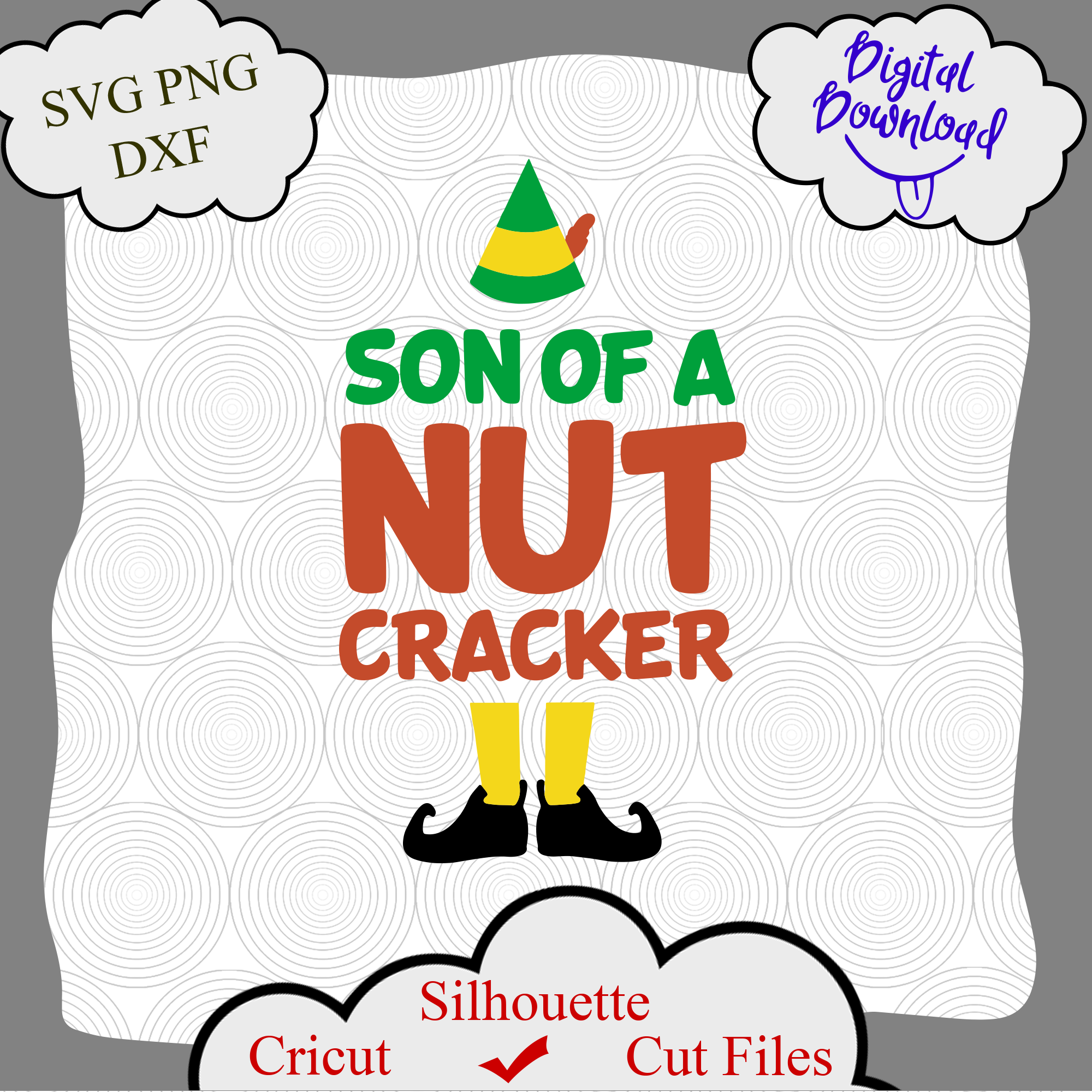 Buddy the Elf Movie Quote Son of a Nutcracker SVG, Elf svg, | Inspire ...