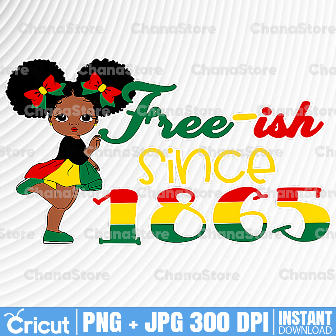Cute Black Girls Juneteenth Freeish since 1865 black history | Inspire ...