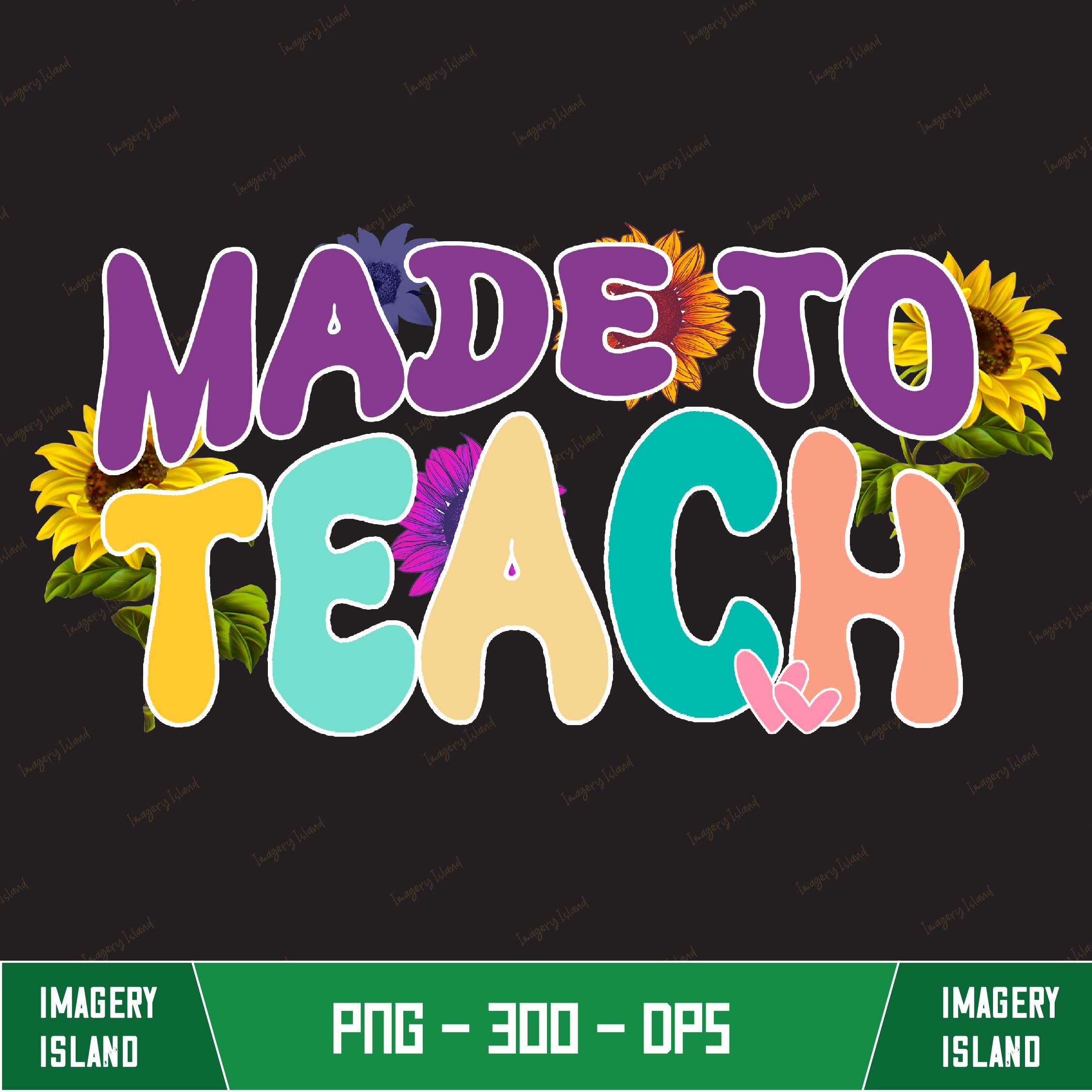 Made To Teach PNG, Teacher PNG File For Sublimation Or Print | Inspire ...