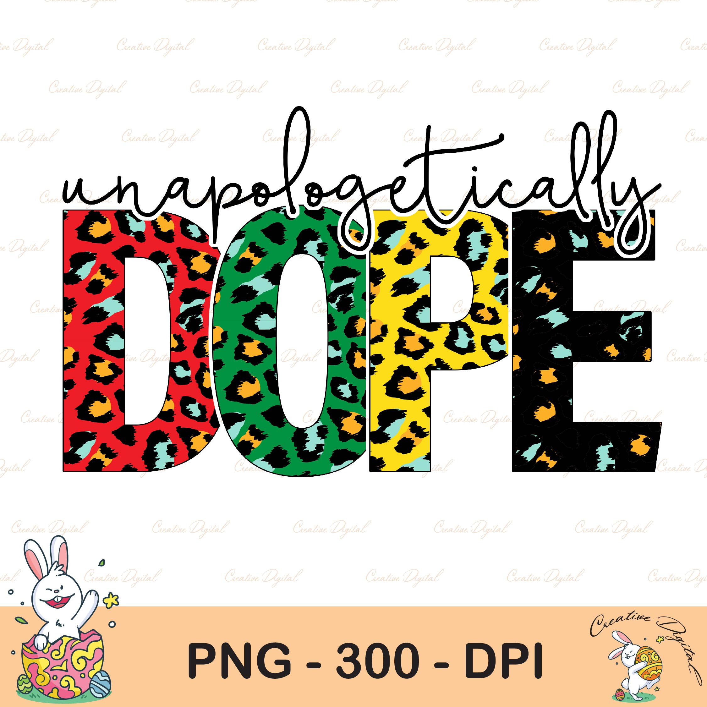 Unapologetically Dope Png Juneteenth Day Sublimation Black G | Inspire ...