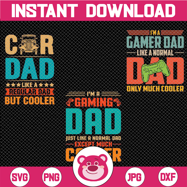 Dad SVG bundle, I'm a Gamer dad like a normal dad only much - Inspire ...