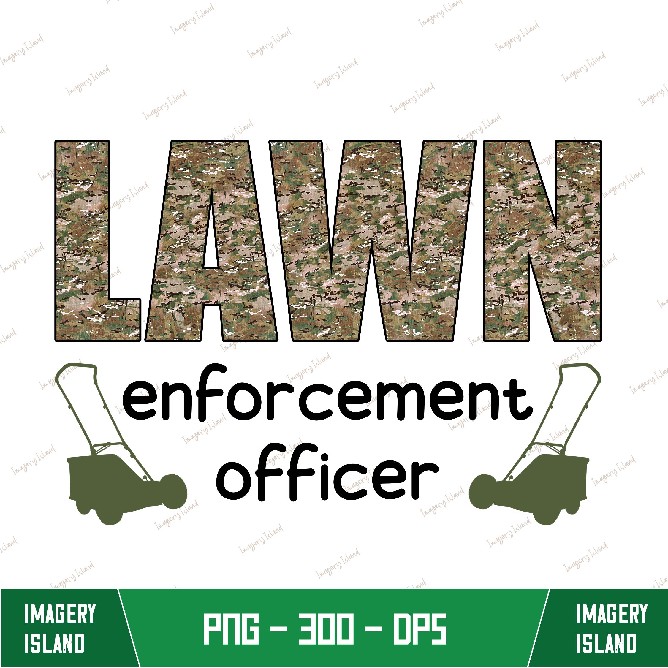 Lawn Enforcement Officer Sublimation png, Lawn enforcement o - Inspire ...