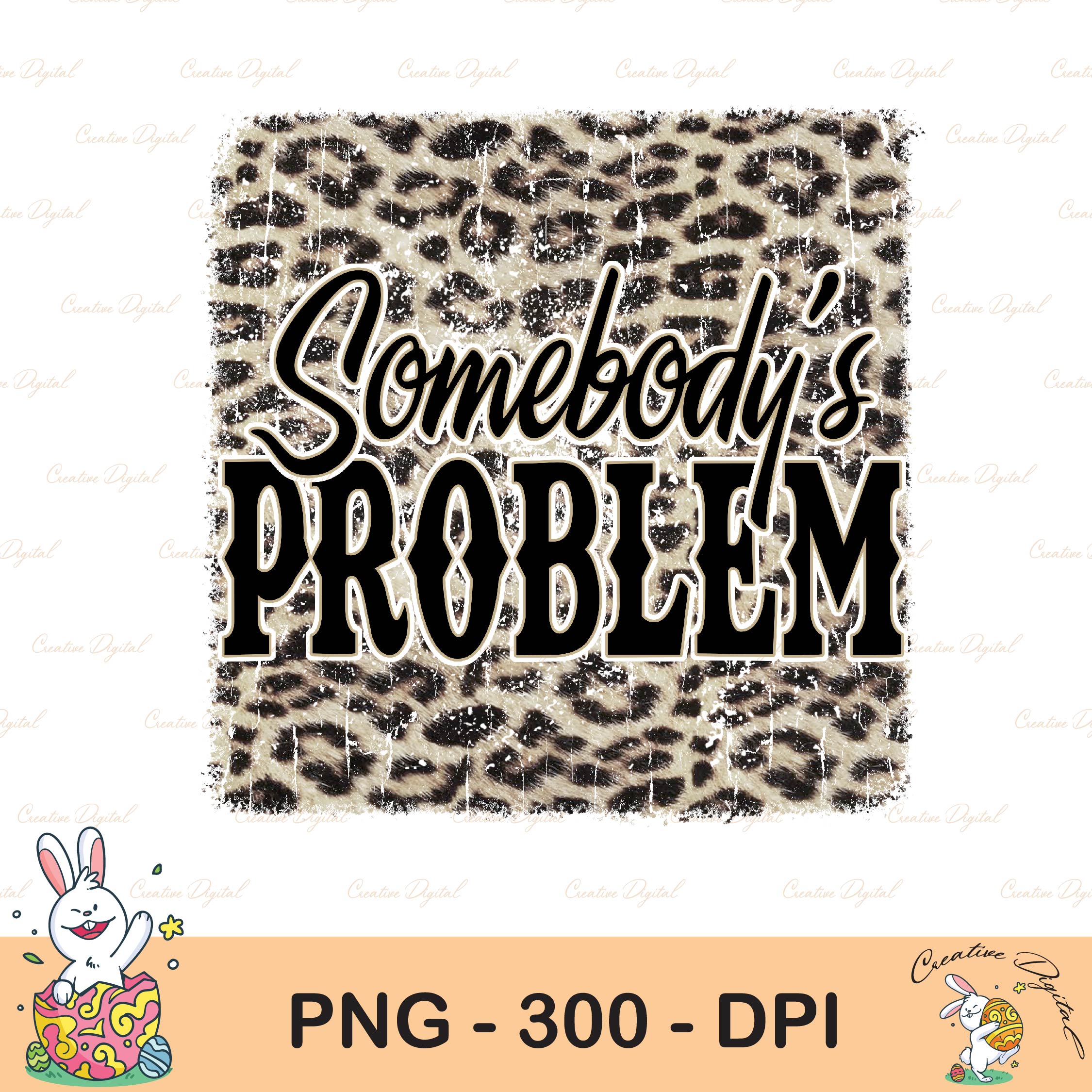 Somebody's Problem PNG, Leopard Somebody's problem digital d | Inspire ...
