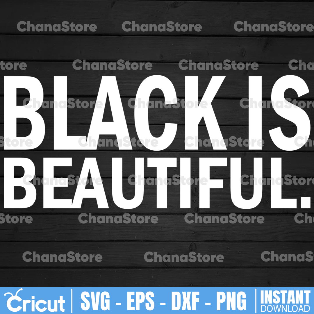 Black Is Beautiful - Black History Month SVG DXF, EPS, Files | Inspire ...
