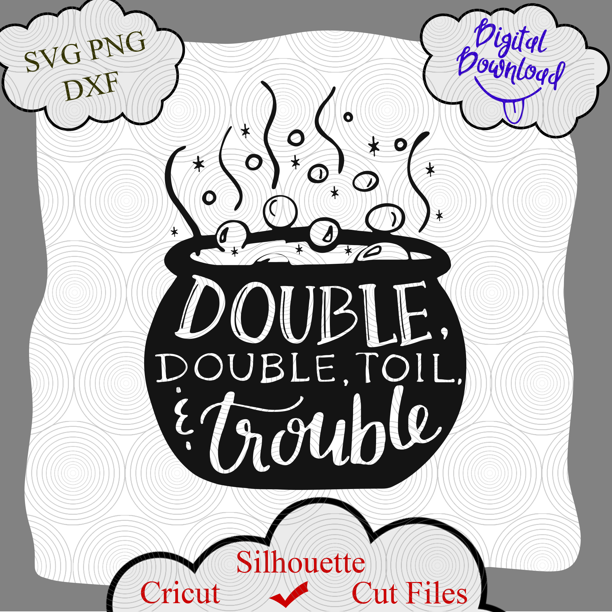 Double, Double, Toil and Trouble svg, horror halloween cricu - Inspire ...