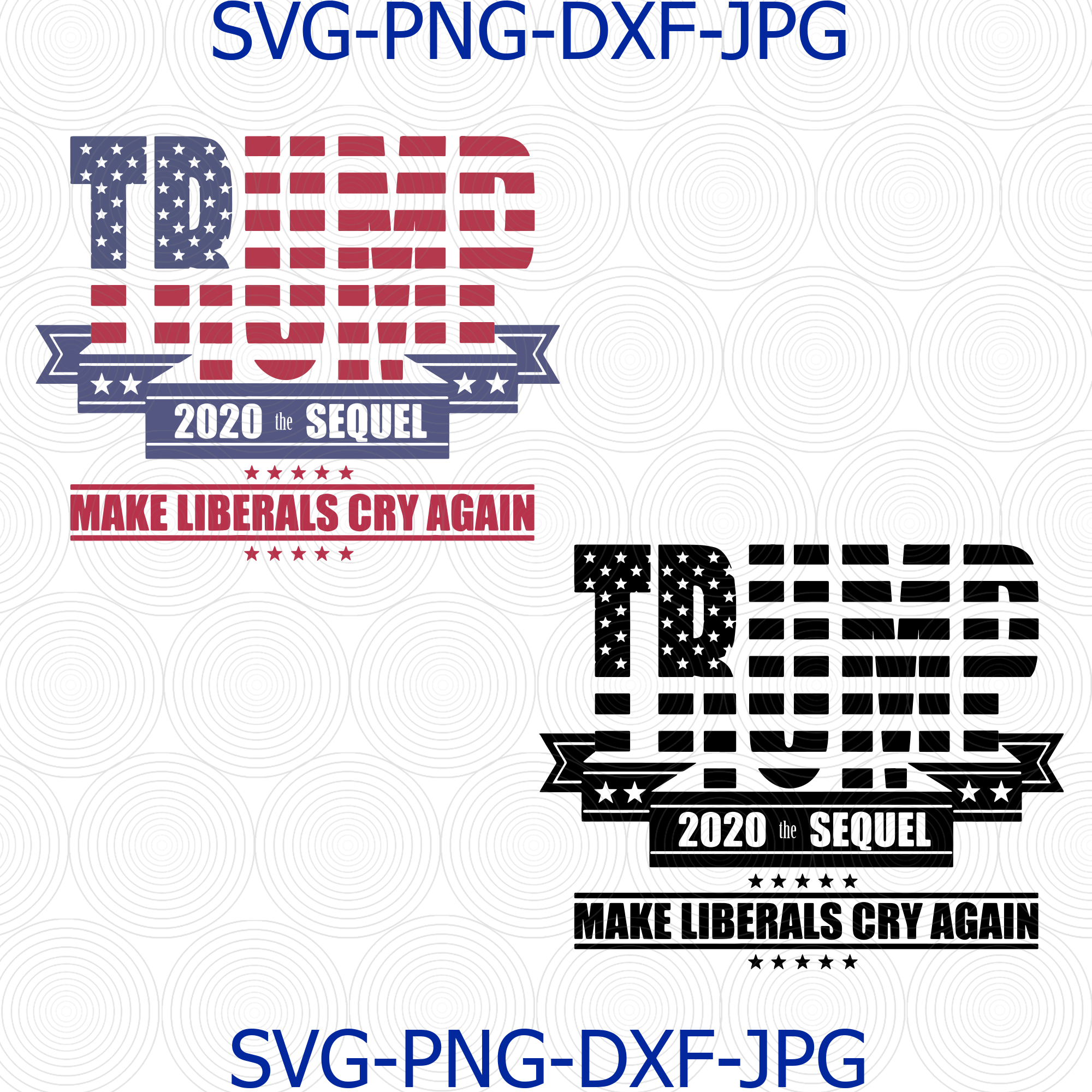 Trump 2024 svg, The Sequel Make Liberals Cry Again SVG, Dona | Inspire ...