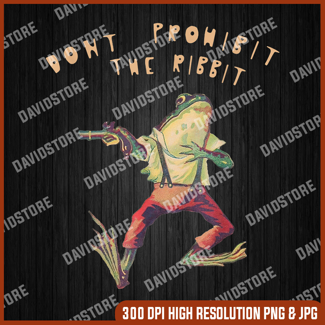 Don't Prohibit The Ribbit Frog png, Frog PNG, PNG High Quali | Inspire ...