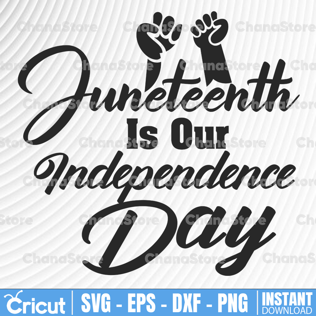 Juneteenth is our independence day SVG, Independence svg,Jus | Inspire ...