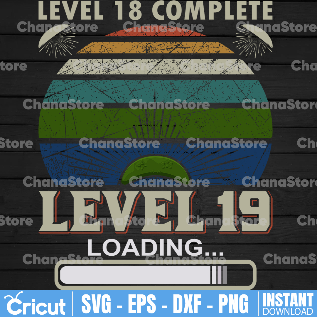 Level 18 Completed Level 19 Loading Svg, 18th Birthday Gift | Inspire ...