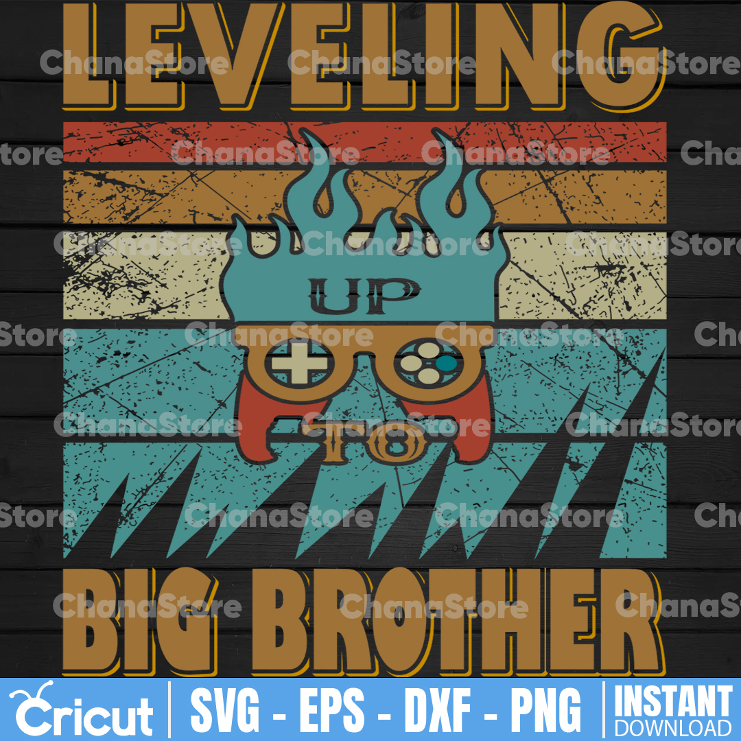 Big brother Svg Eps Png Jpeg, Leveled up Svg, Game controlle | Inspire ...