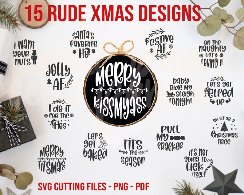 15 Rude Christmas Bundle svg, Naughty Christmas Quote Svg, F | Inspire ...