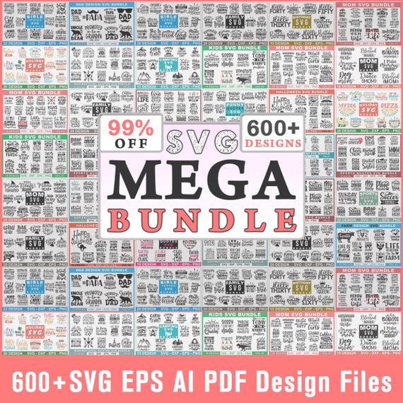 600 SVG Mega Bundle Massive SVG Files Cricut Bundle Laser Cu | Inspire ...