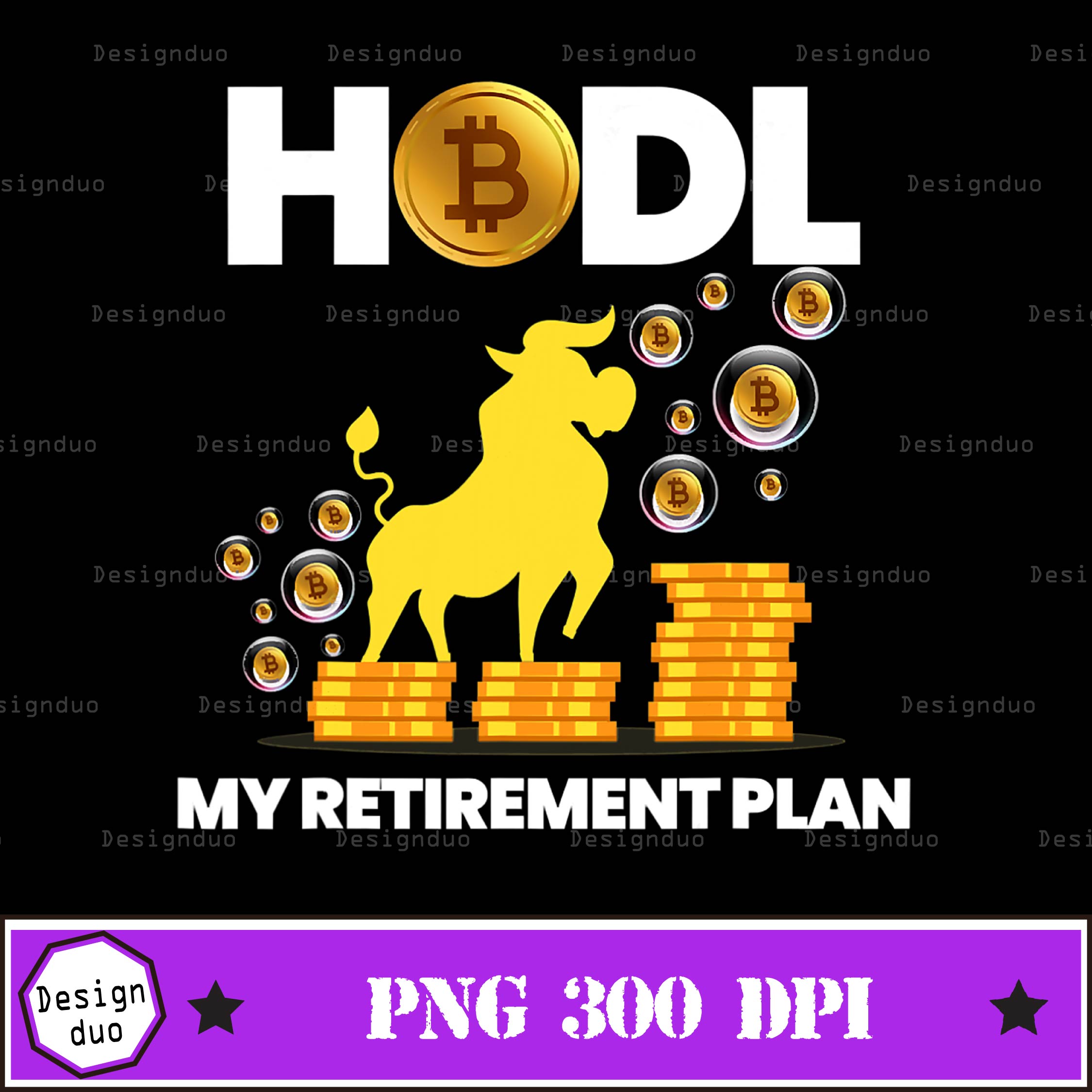 Hodl Bitcoin My Retirement Plan Funny Millionaire Png Design - Inspire ...