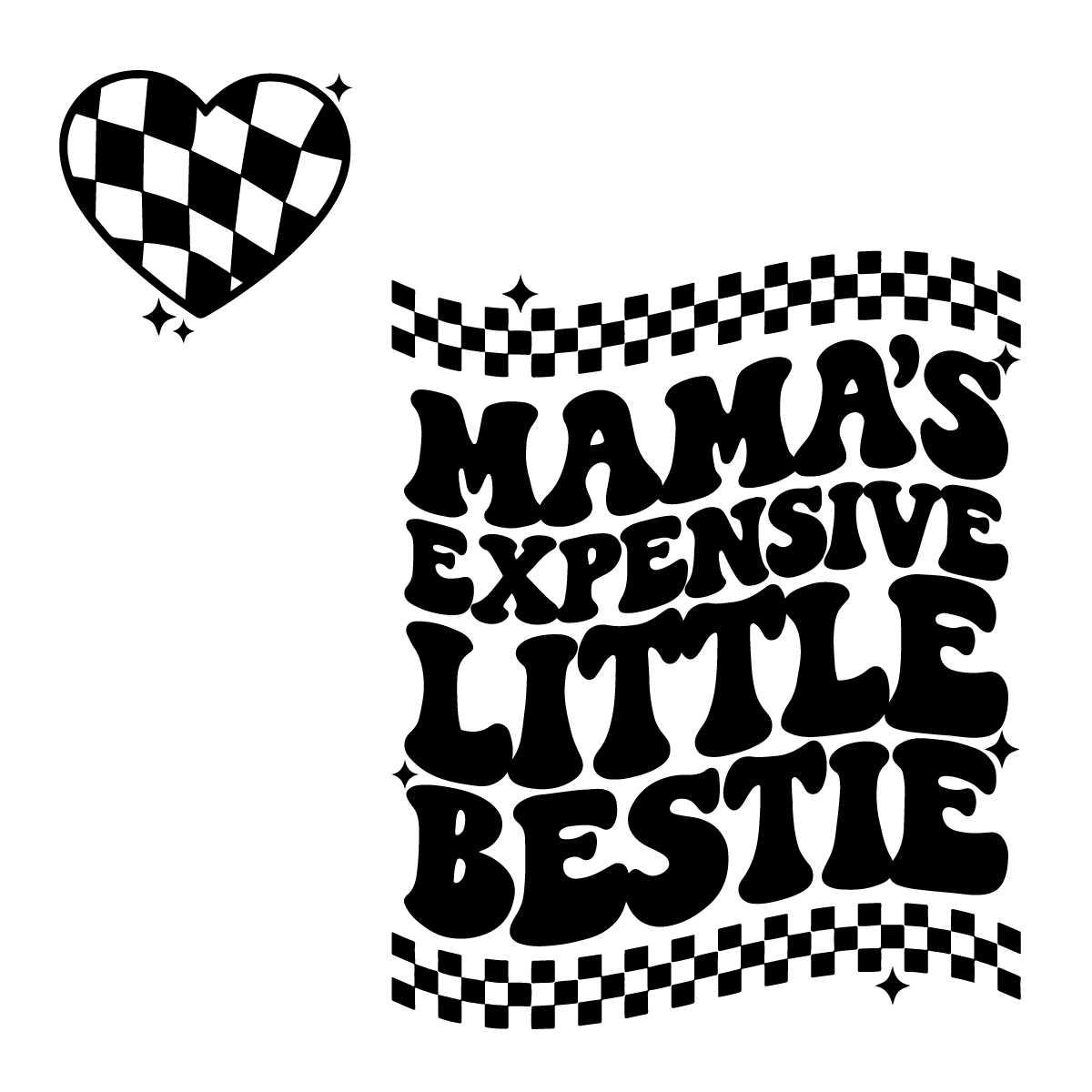 Mama Is Expensive Little Bestie Quote SVG Graphic Design Fil | Inspire ...