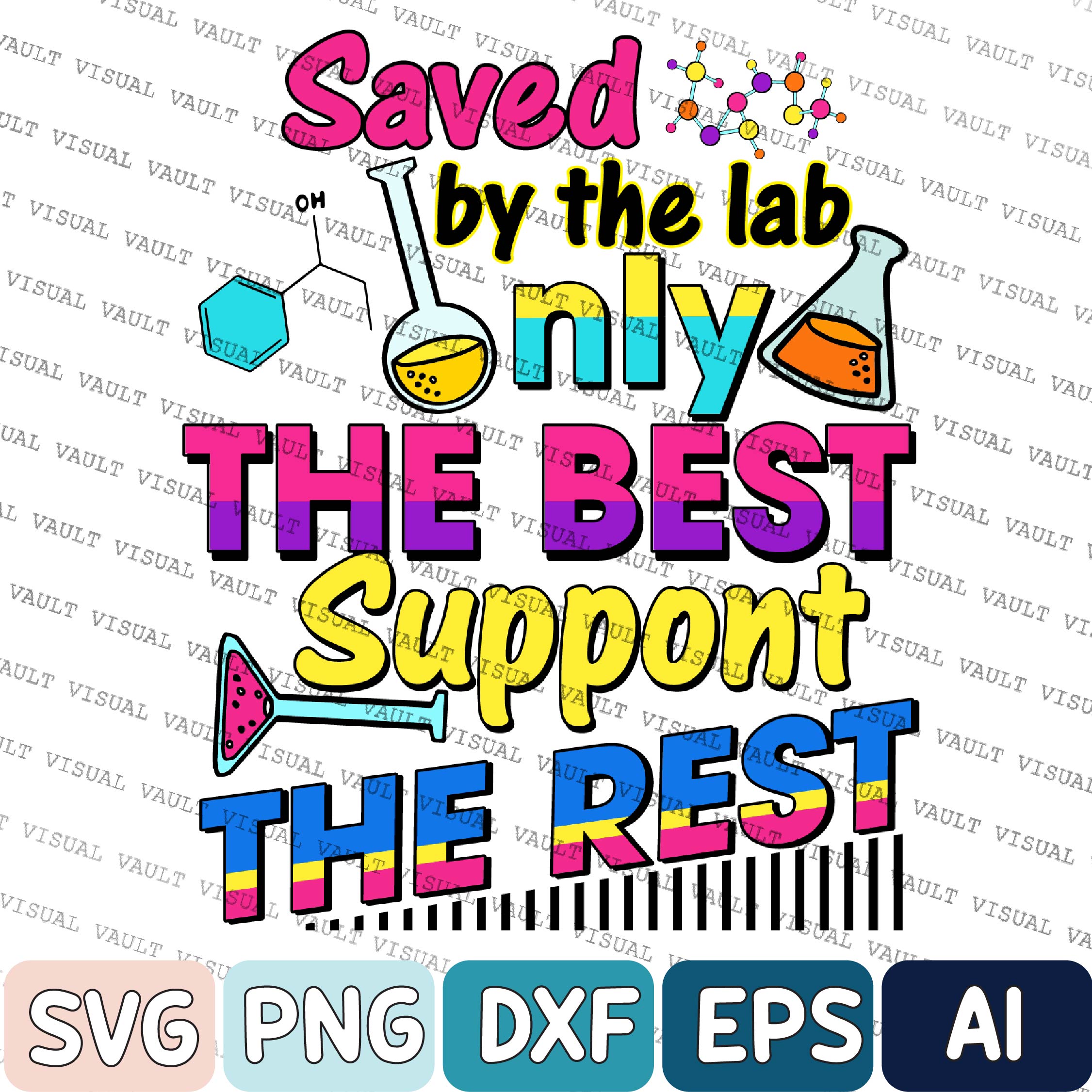 Lab Week Team Svg, Only The Best Support The Rest Svg, Lab S | Inspire ...