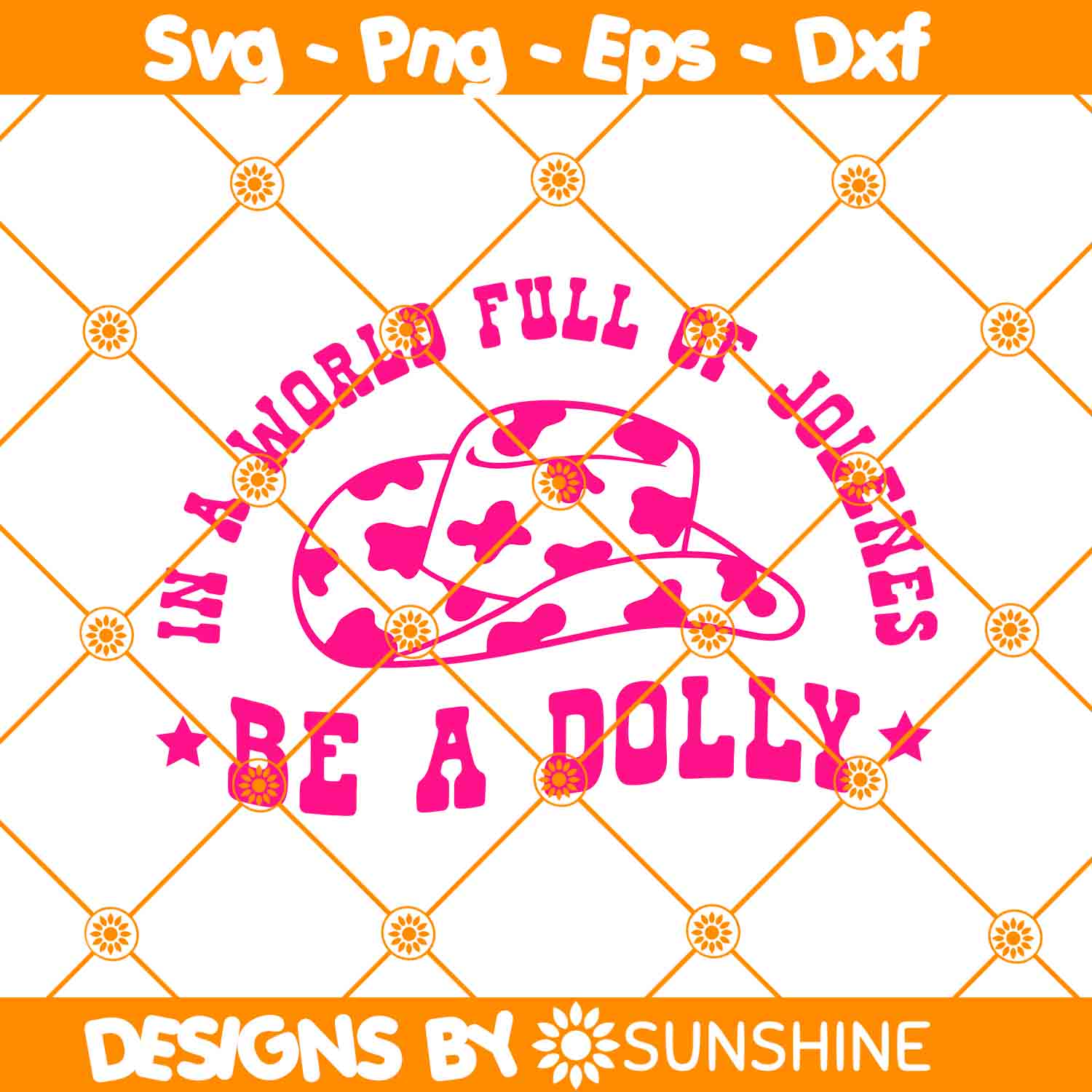 In a World Full of Jolenes be a Dolly Svg, Rodeo Svg, Dolly | Inspire ...