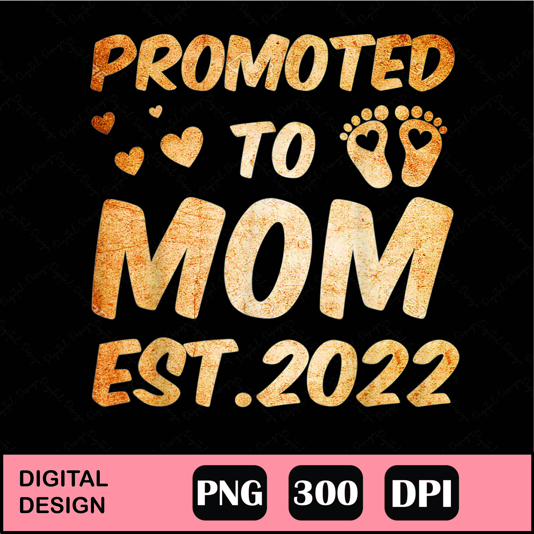 Romoted To Mommy Est 2022 Women Png Digital File Download - Inspire Uplift