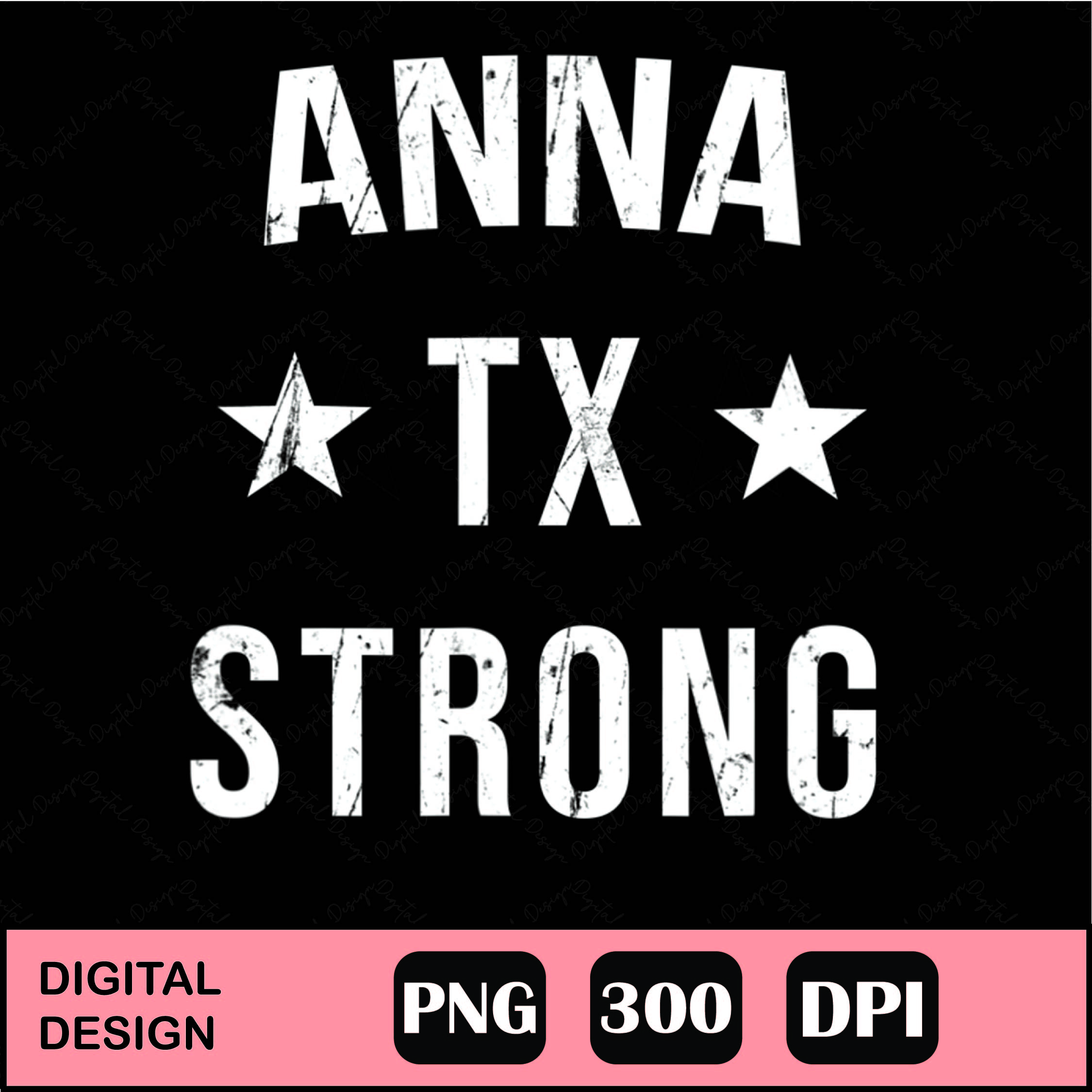 Anna Tx Strong Hometown Souvenir Vacation Png Digital File D - Inspire ...