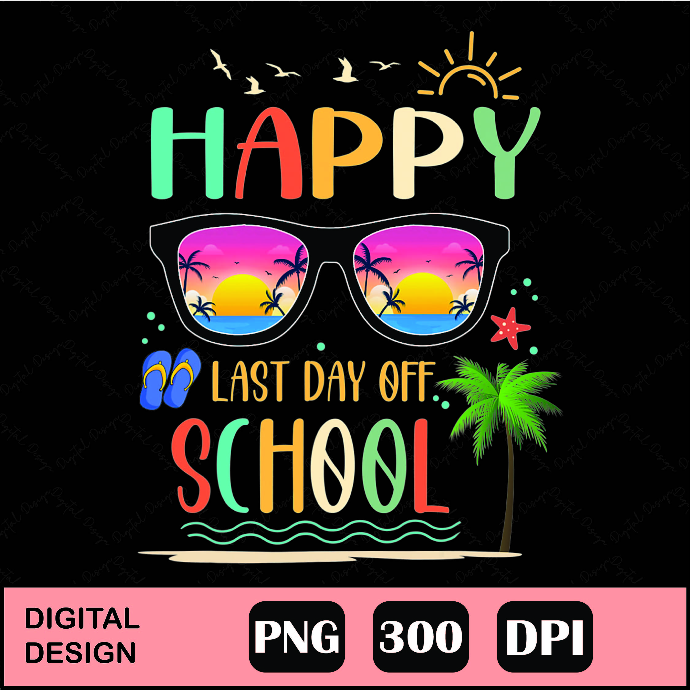 Last Day Of Schools Out For Summer Teach Png Digital File Do - Inspire ...