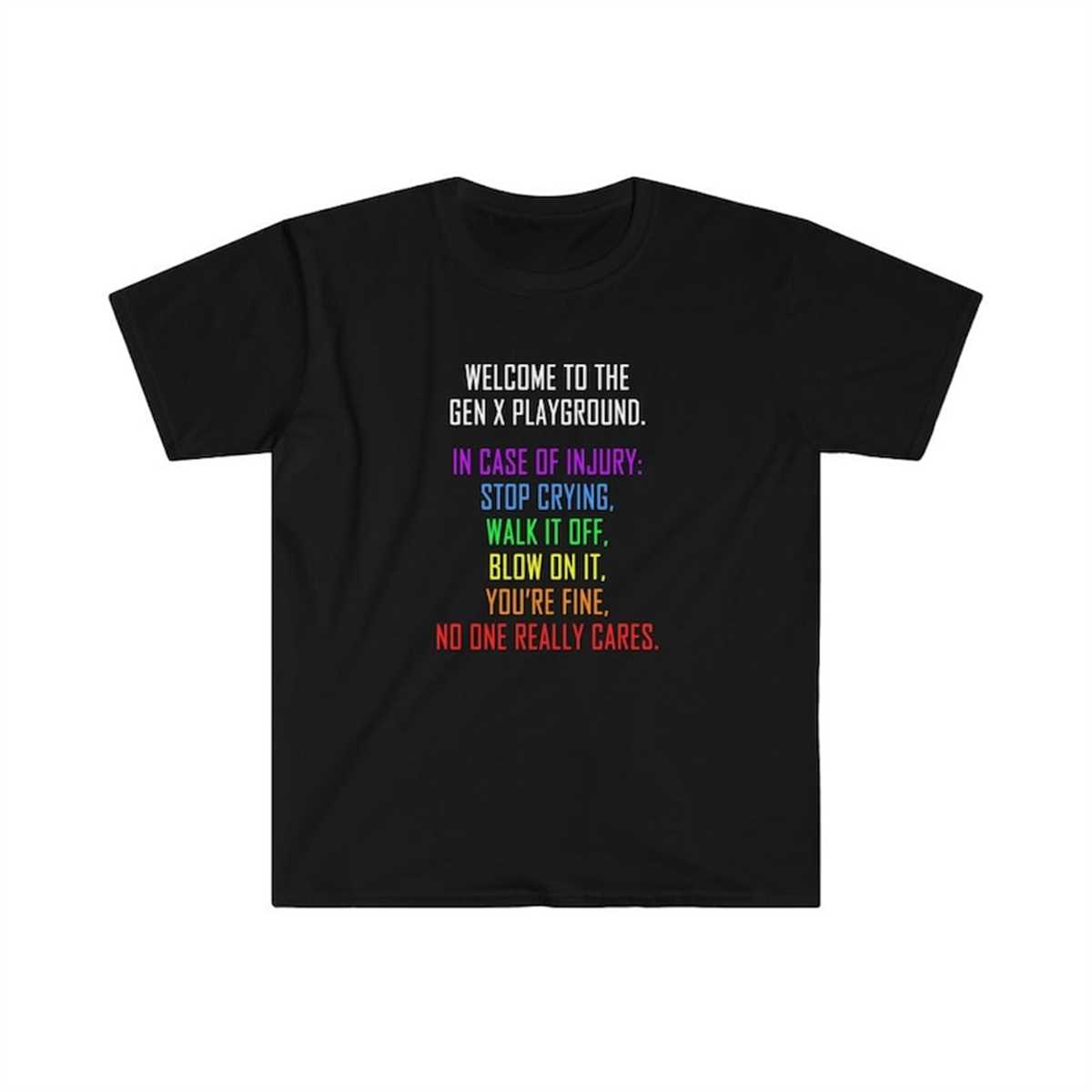 Welcome to the GEN X Playground T-Shirt | Inspire Uplift