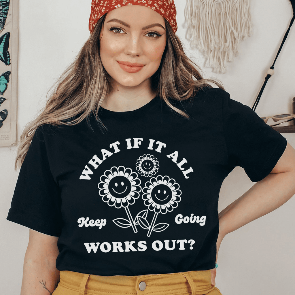 What If It All Works Out - Inspire Uplift