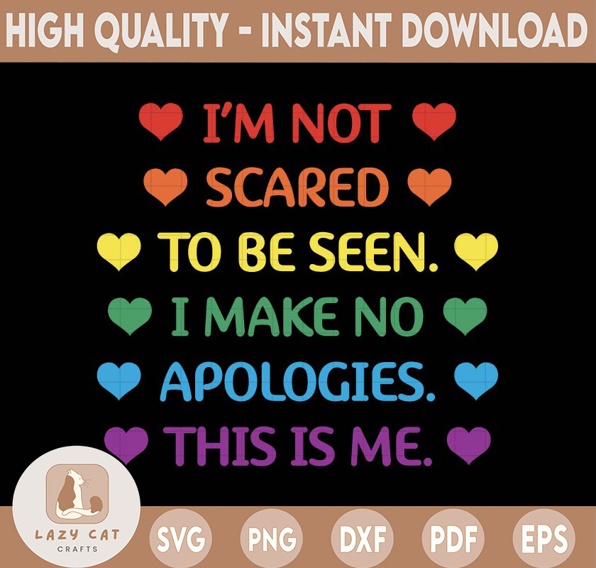 I'm Not Scared to Be Seen. I Make No Apologies. This Is Me. - Inspire ...