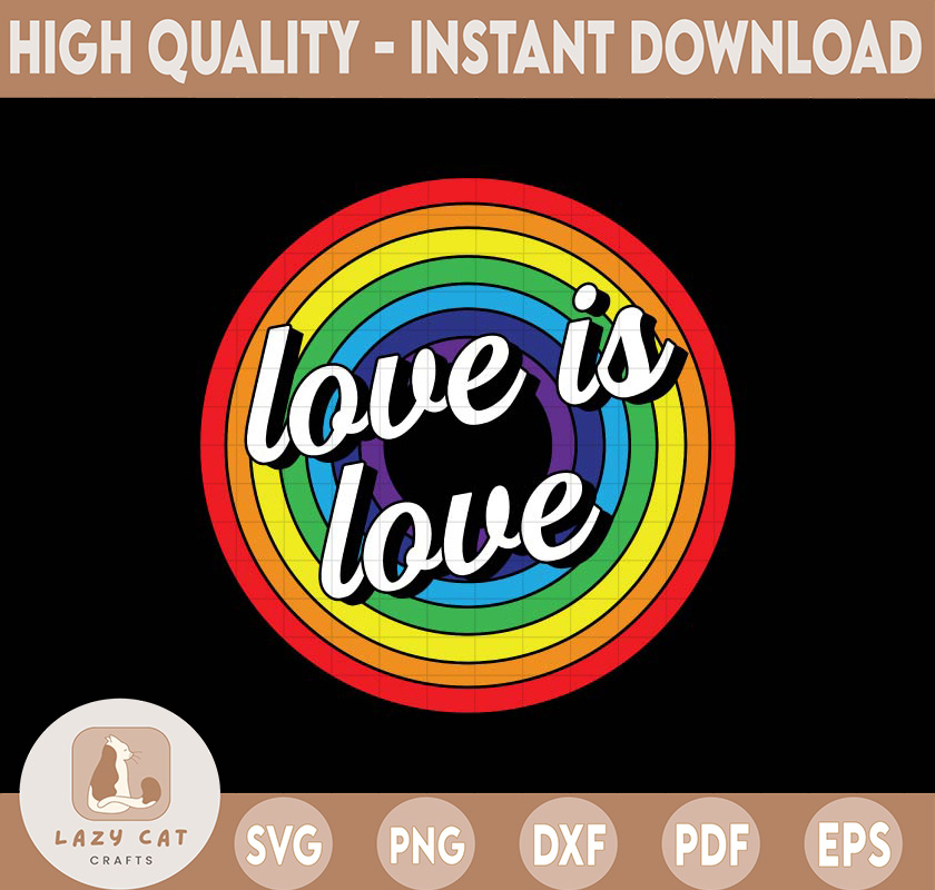 Love is Love svg, Rainbow Retro svg, LGBT svg, Pride Png, Eq | Inspire ...
