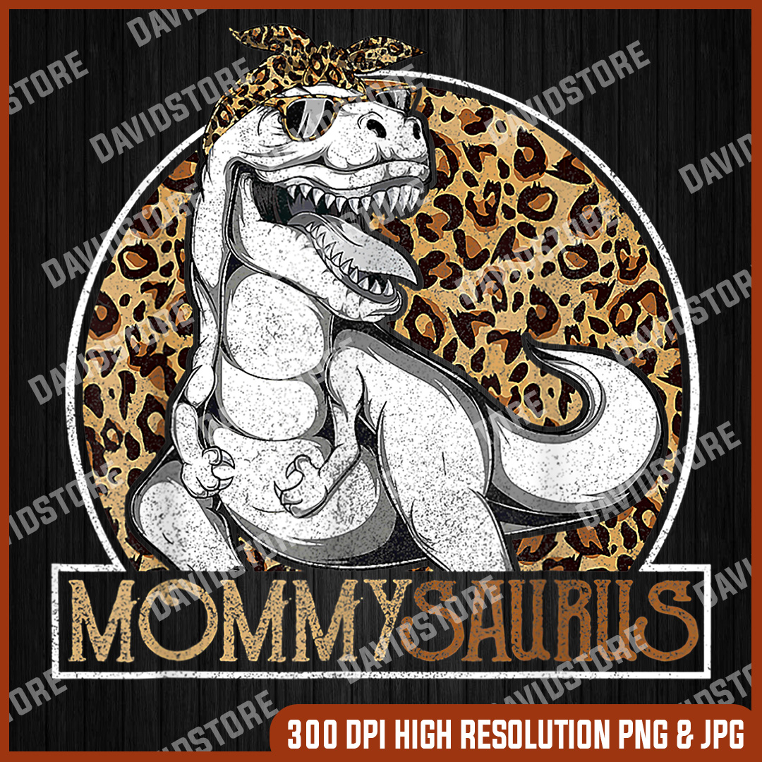 Mommysaurus Dinosaur Mommy Leopard Shirt Mothers Day Mom Rex | Inspire ...