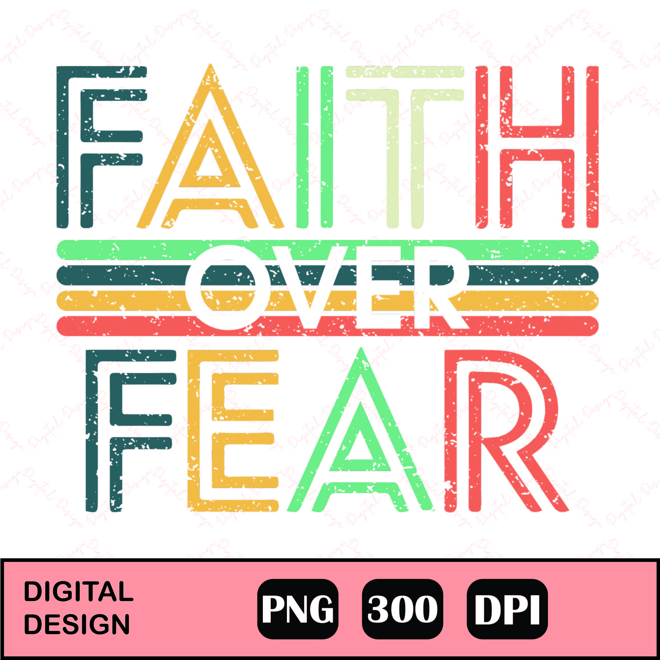 Faith Over Fear PNG, Sublimation Designs Download, Digital, | Inspire ...