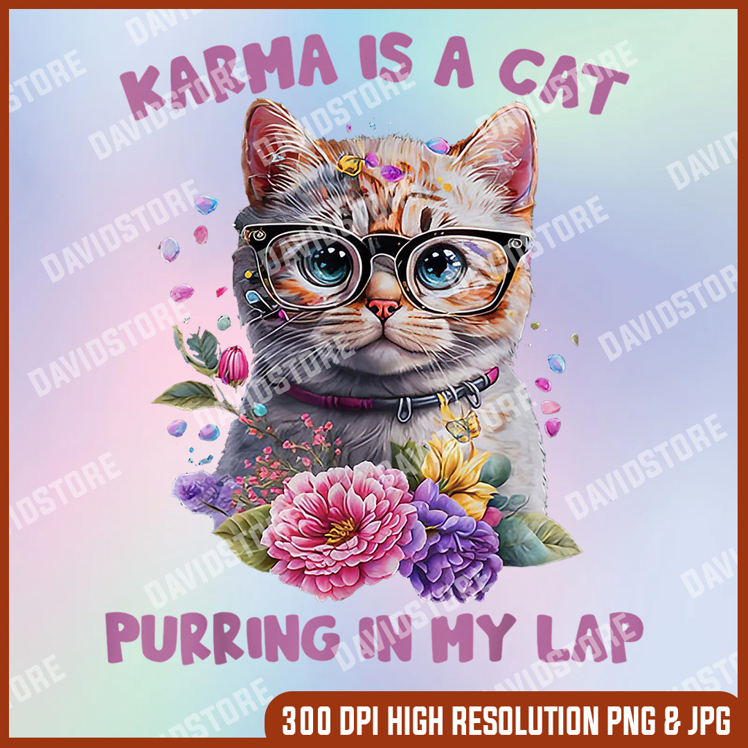 Karma Is A Cat Purring In My Lap png, Karma is a Cat png, PN | Inspire ...