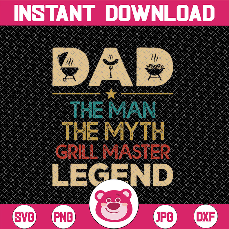 Grill master the man the myth the legend png, fathers day pn | Inspire ...