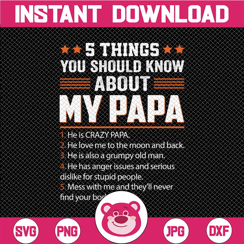 5 Things You Should Know About My Papa Svg, Dad And Son Svg, - Inspire Uplift