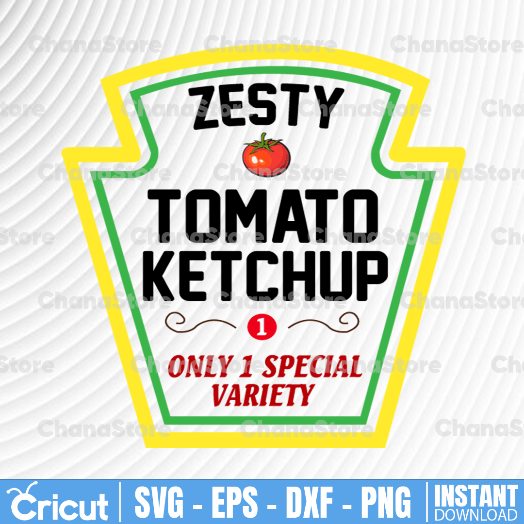 Zesty tomato ketchup only 1 special variety svg, dxf,eps,png - Inspire ...