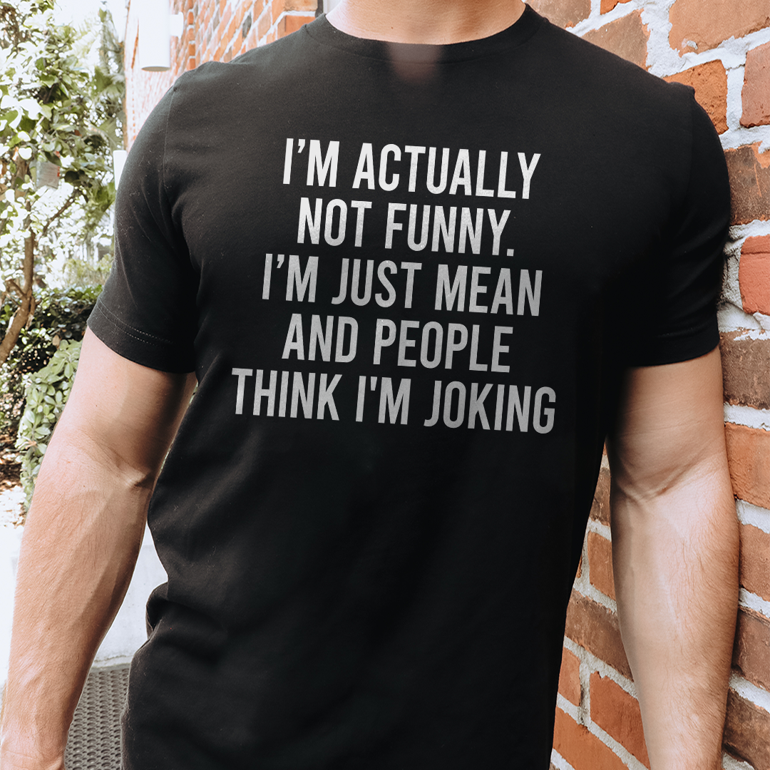 I’m Actually Not Funny I’m Just Mean And People Think I'm Jo - Inspire ...