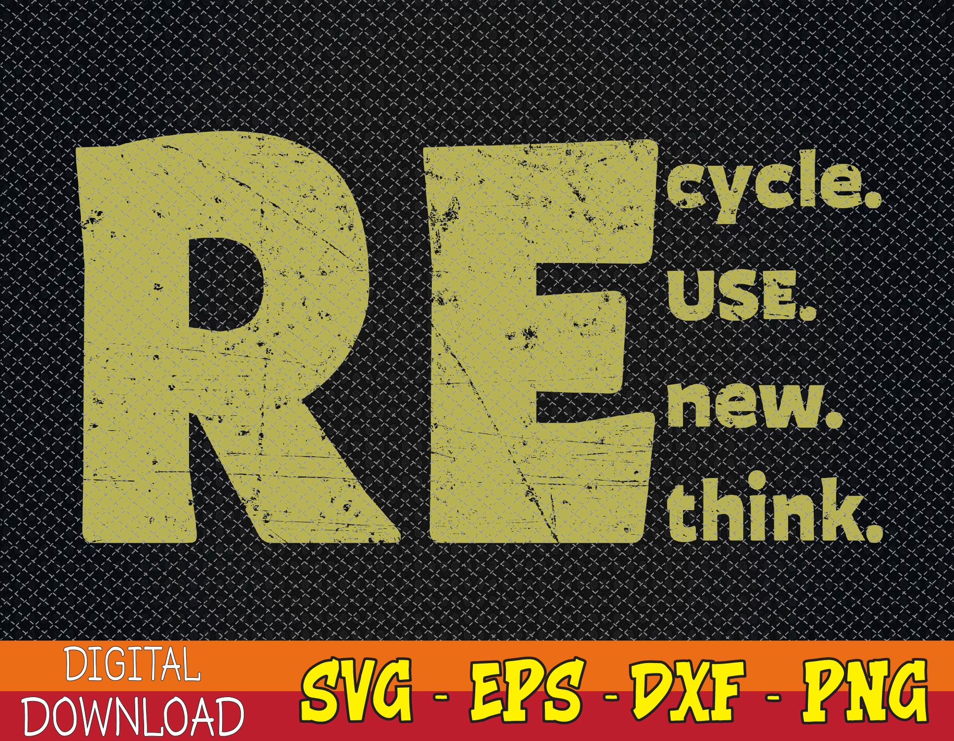 Recycle Reuse Renew Rethink For Earth Day Recycling 2023 Svg | Inspire ...