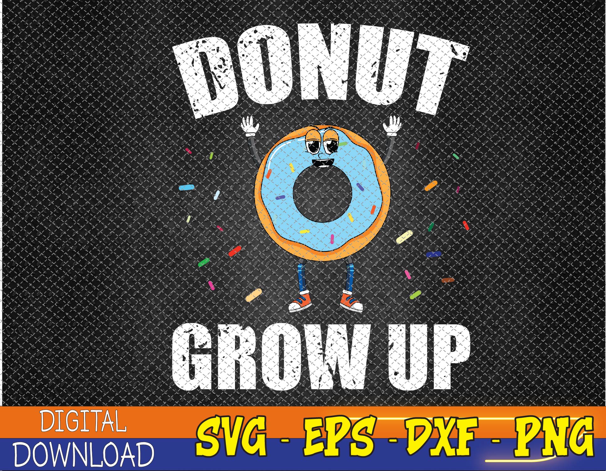 Donut Grow Up, Party Blue Donut Outfit Premium Svg, Eps, Png | Inspire ...