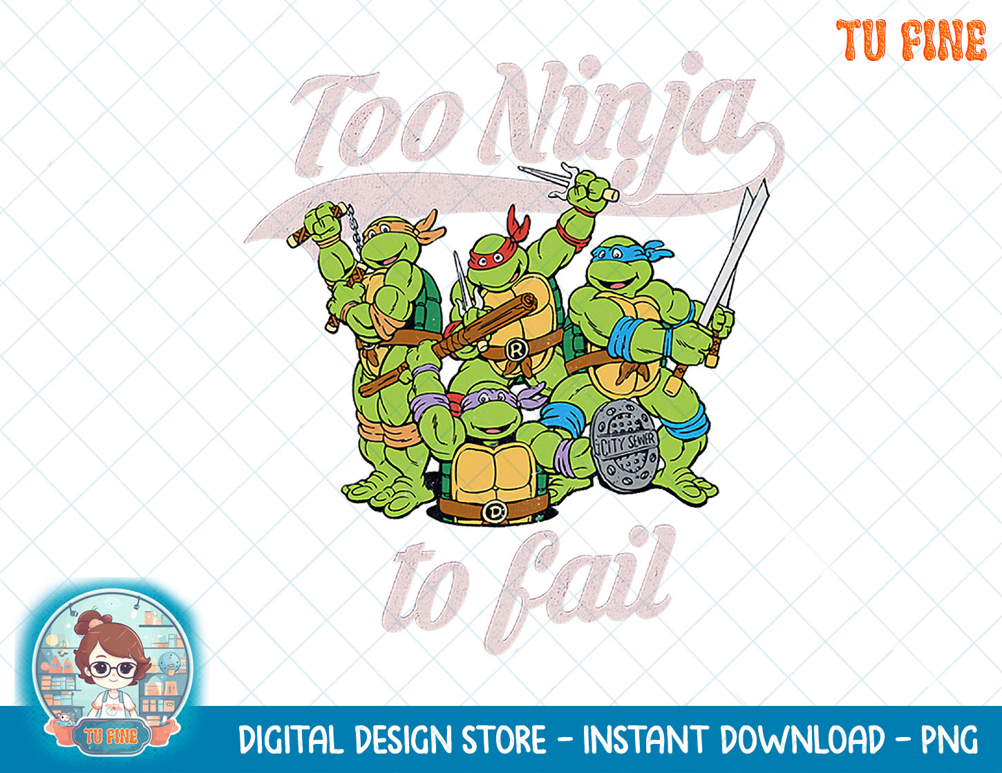 Teenage Mutant Ninja Turtles Too Ninja To Fail Tee-Shirt.png | Inspire ...