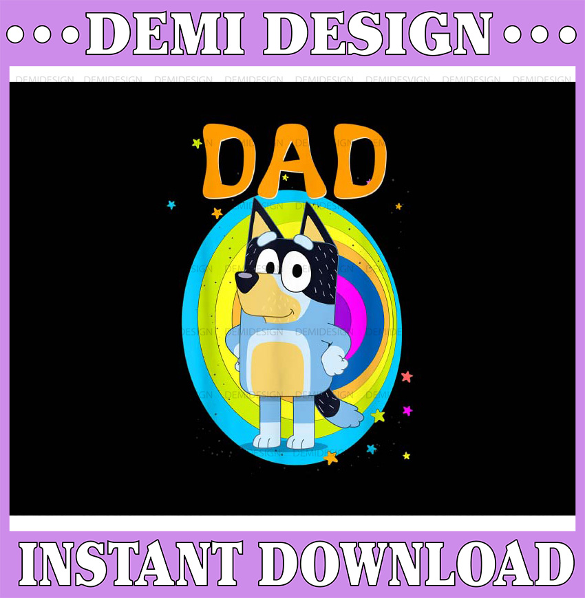 Bluey Dad Lover Forever PNG, Bluey Dad, Bluey, Father's Day | Inspire ...