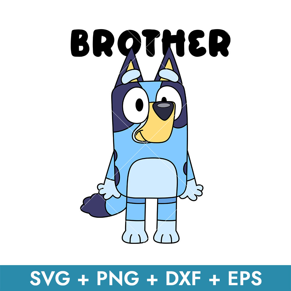 Bluey Brother Svg, Bluey Dog Svg, Bluey Svg, - Inspire Uplift