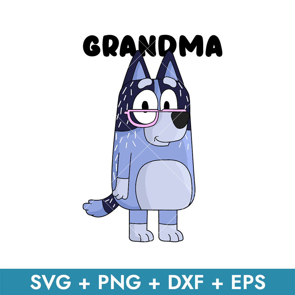 Bluey Nana Grandma Svg, Nana Dog Svg, Bluey Svg, Png Dxf Eps | Inspire ...