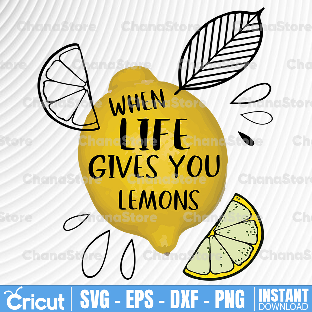 When Life Gives You Lemons SVG, Lemons Svg, Lemonade Svg, Su | Inspire ...